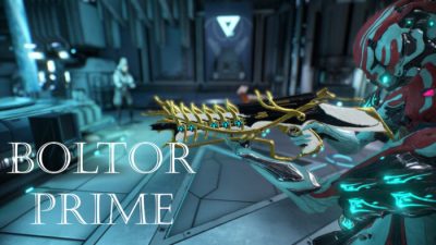 Complete Guide to Boltor Prime Builds in Warframe - Wargame-Rd